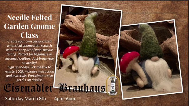 Needle Felted Garden Gnome Class - Montgomery County